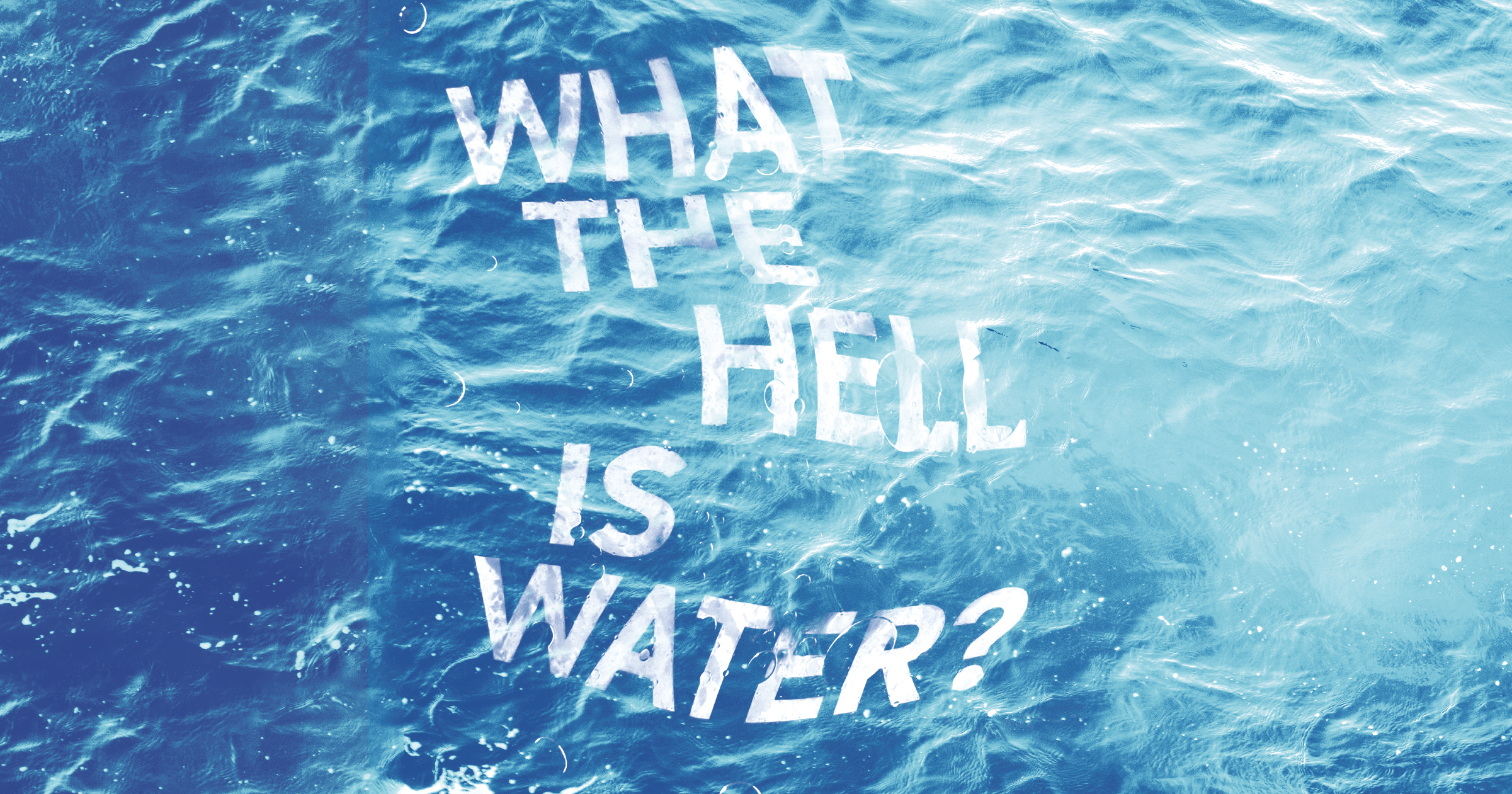 What the hell is water? | The Ruffer Review | Investment management